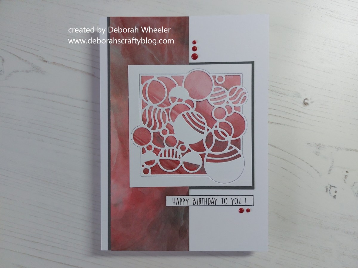 Clarity Craft Club lookback – patterned circles die – Deborah's Crafty Blog