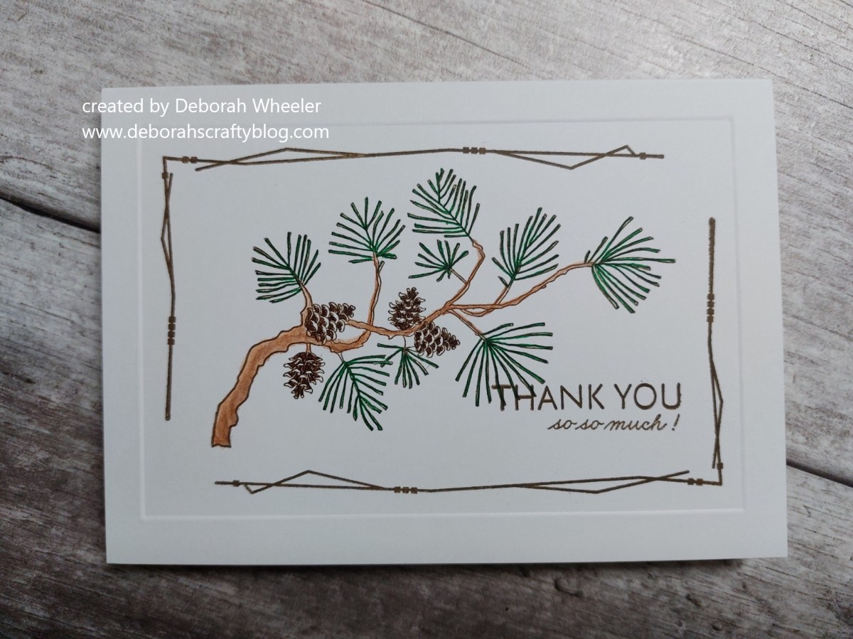 pine thanks – Deborah's Crafty Blog